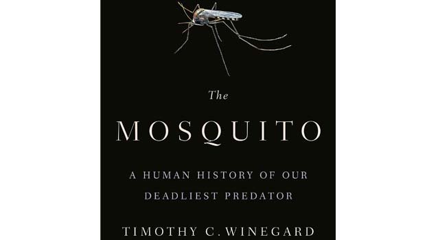 The Mosquito by Timothy C Winegard - Bangladesh Post